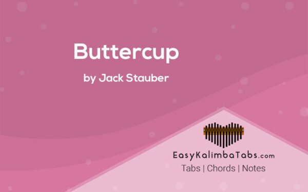 Buttercup Kalimba Tabs & Chords by Jack Stauber | Funny Meme Song ...
