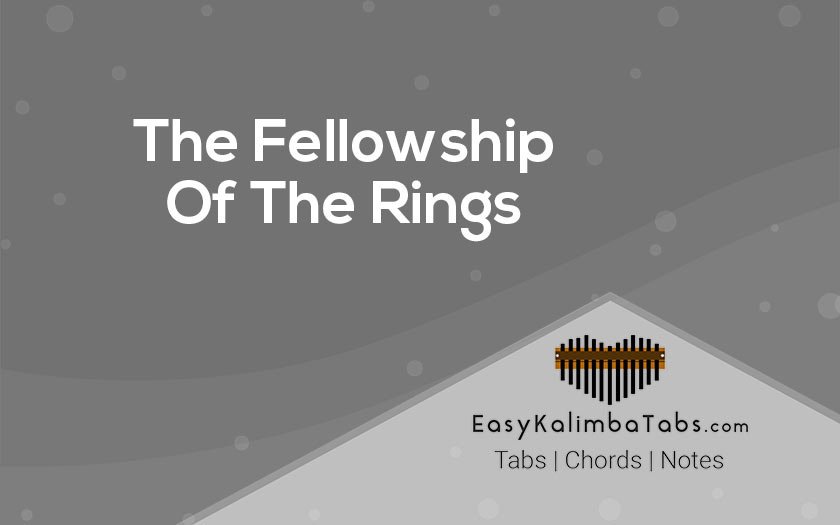 The Fellowship Theme Kalimba Tabs & Chords | Lord of the Rings – Easy ...